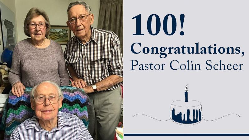 Century up for LCA's oldest living pastor - Lutheran Church of Australia